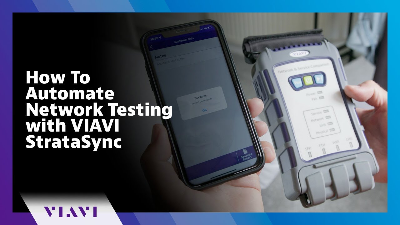 How To Automate Network Testing with VIAVI StrataSync