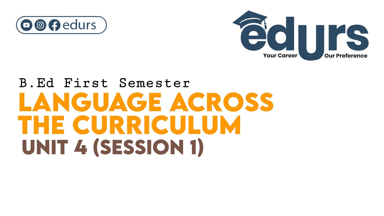 Language Across the Curriculum: Unit 4 (Session 1)