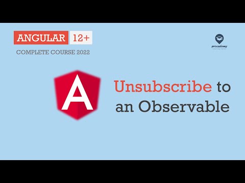 Unsubscribe to an Observable | Observables | Angular 12+
