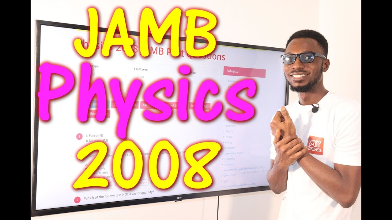 JAMB CBT Physics 2008 Past Questions 1 - 25