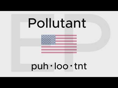 HOW TO PRONOUNCE POLLUTANT (American and British)