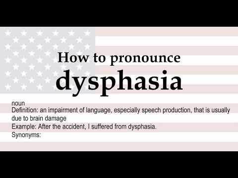 How to pronounce 'dysphasia' + meaning