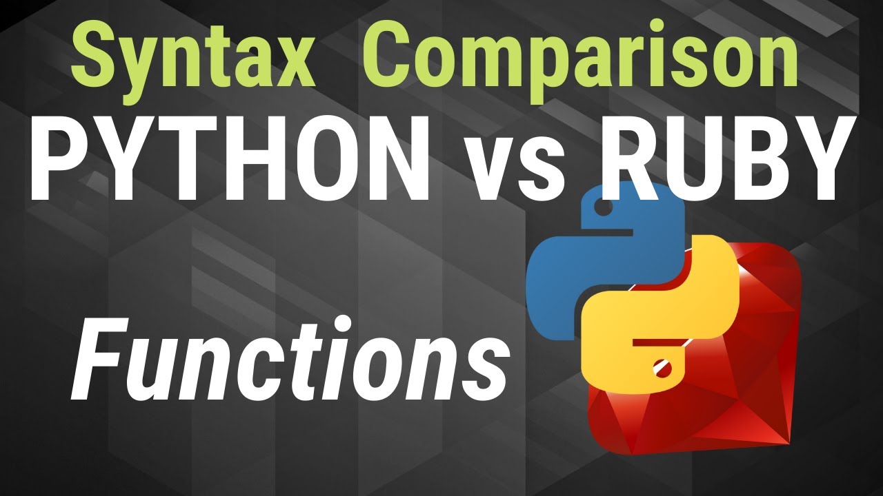 Python vs Ruby Functions