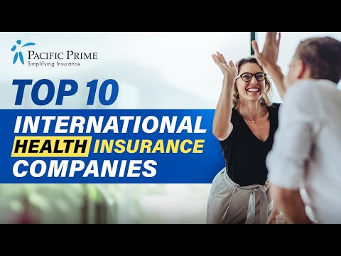 Top 10 International Health Insurance Companies