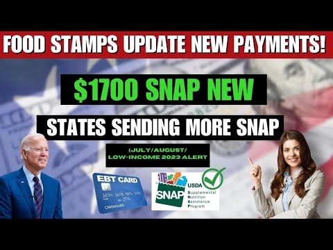 New $1700 Payments|States Sending More Snap EBT Food Stamps|Low Income 2023 Update