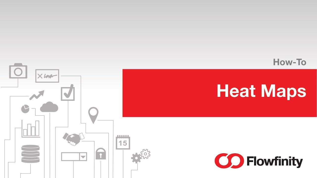 Flowfinity Heat Maps