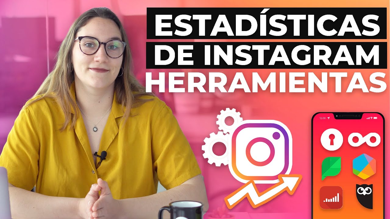 Estadísticas de Instagram | 7 Herramientas para Medir