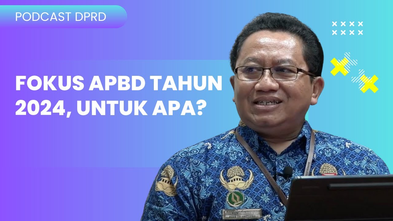 Fokus APBD tahun 2024, untuk apa?