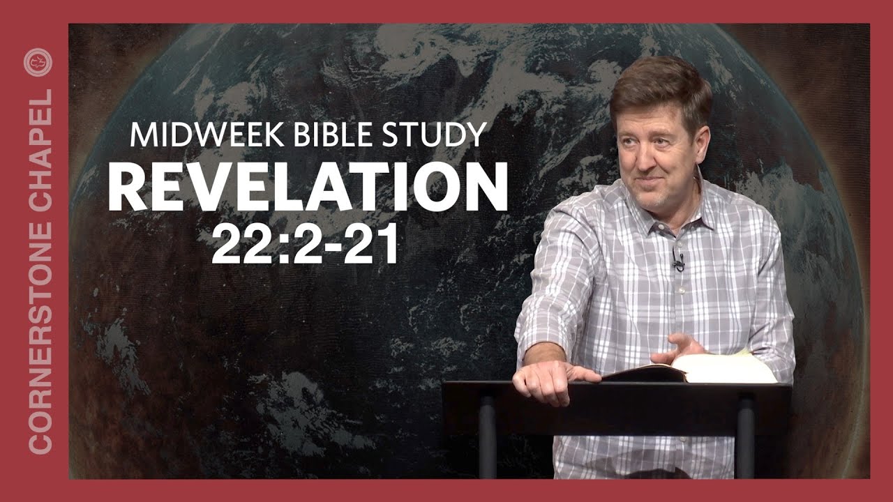 Verse by Verse Bible Study  |  Revelation 22:2-21  |  Gary Hamrick