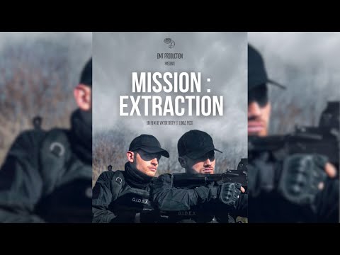 Mission : Extraction | LabFilms