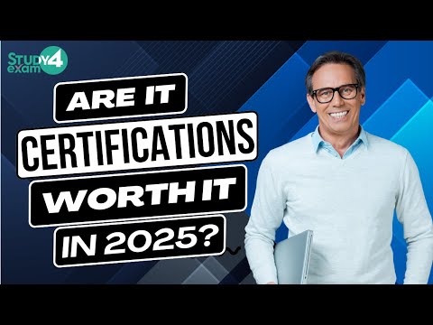 Are IT Certifications Worth It in 2025? | Best Certifications to Start or Advance Your Tech Career