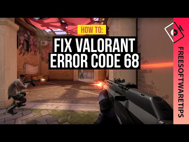 What is VAL 68 error in Valorant and how to fix it?