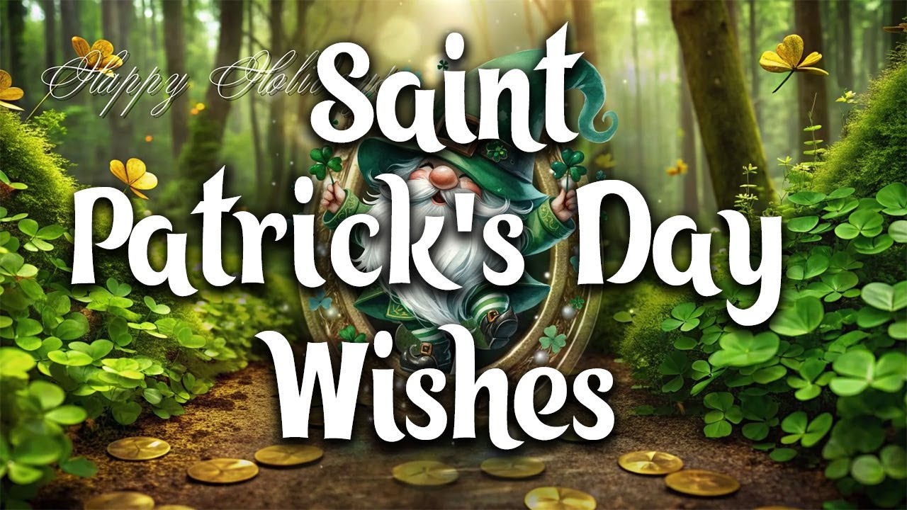LET'S CELEBRATE ST. PATRICK'S DAY 2026 🍀  happy saint patrick’s day wishes
