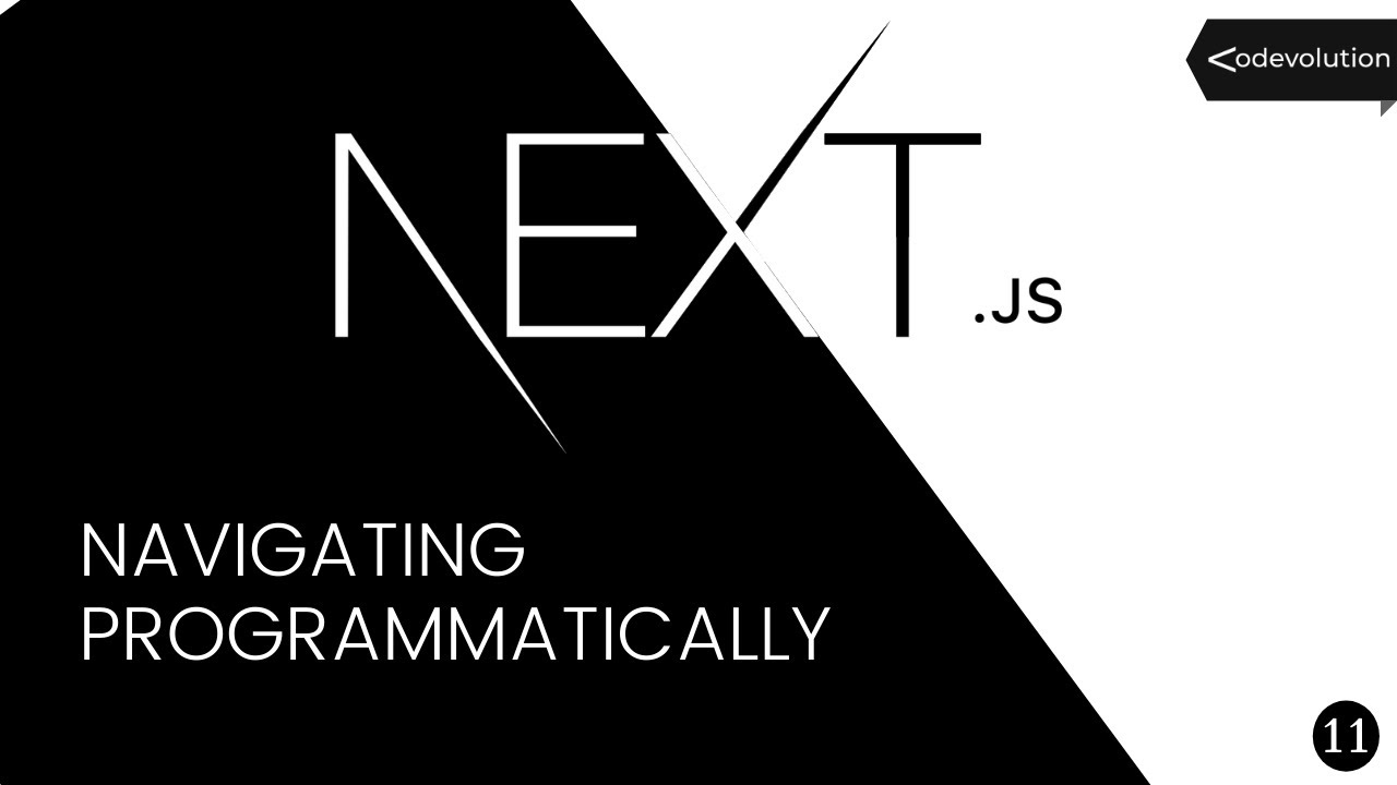 Next.js Tutorial - 11 - Navigating Programmatically