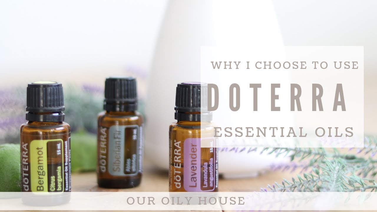 Why I choose DOTERRA | Pure and Organic Essential Oils