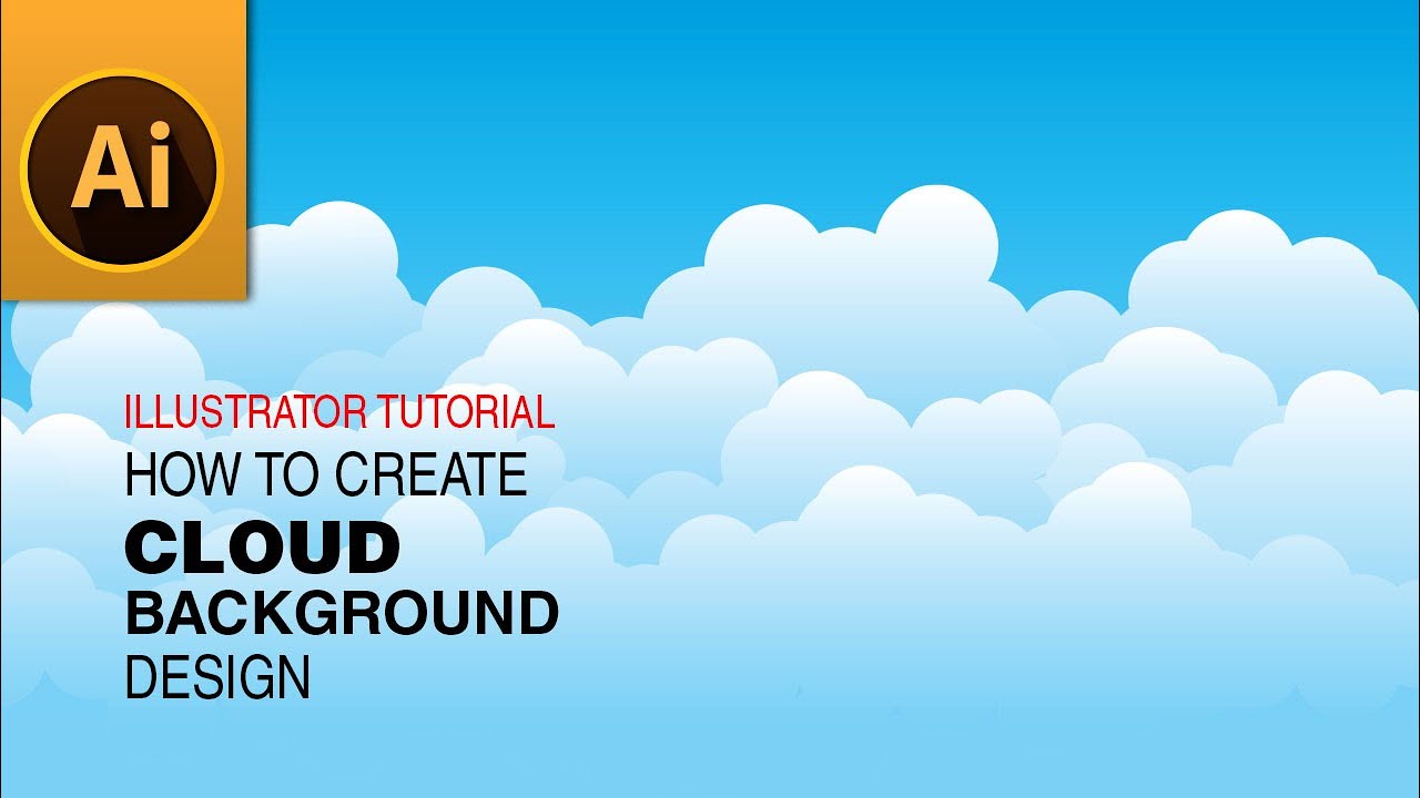 How to Create Vector Clouds with Blue Sky Background Design in Adobe Illustrator