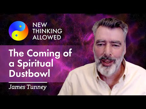 The Coming of a Spiritual Dustbowl with James Tunney