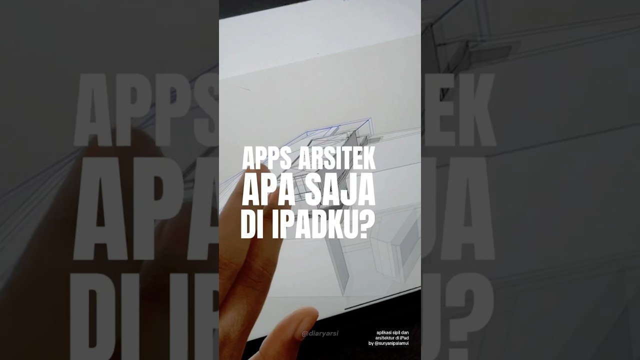 Apps Arsitek Apa Saja di iPadku?