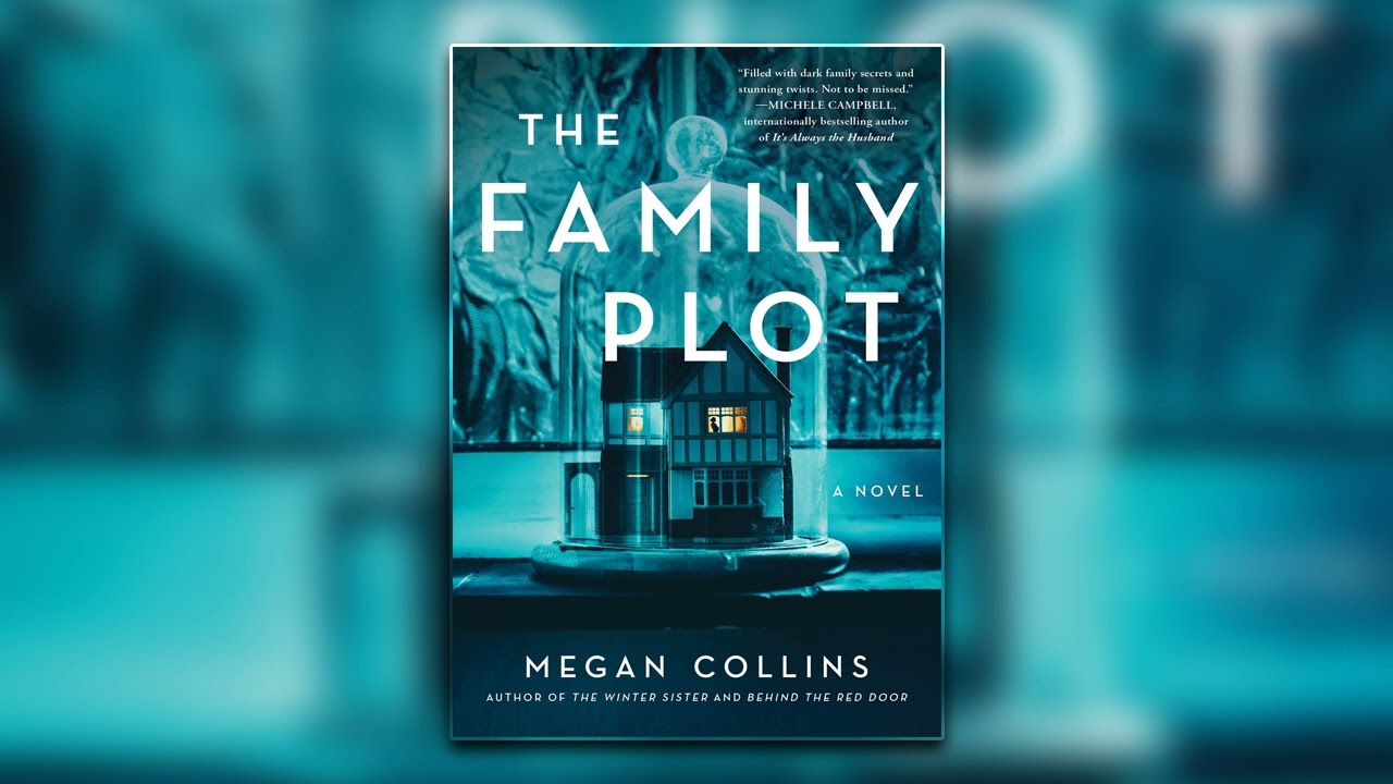 The Family Plot by Megan Collins | Audiobook Full-Length