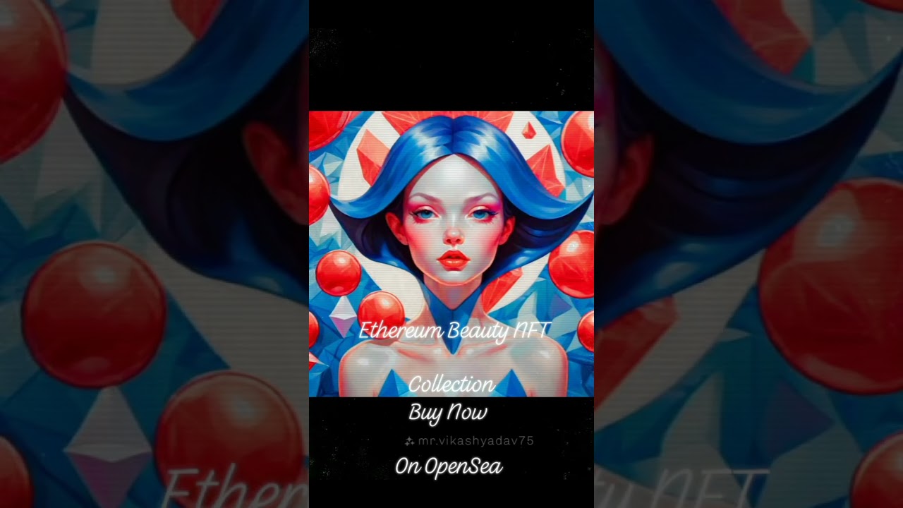 https://opensea.io/collection/ethereumbeauty #advertisement #ethereum #EthereumBeauty #ethereumnft