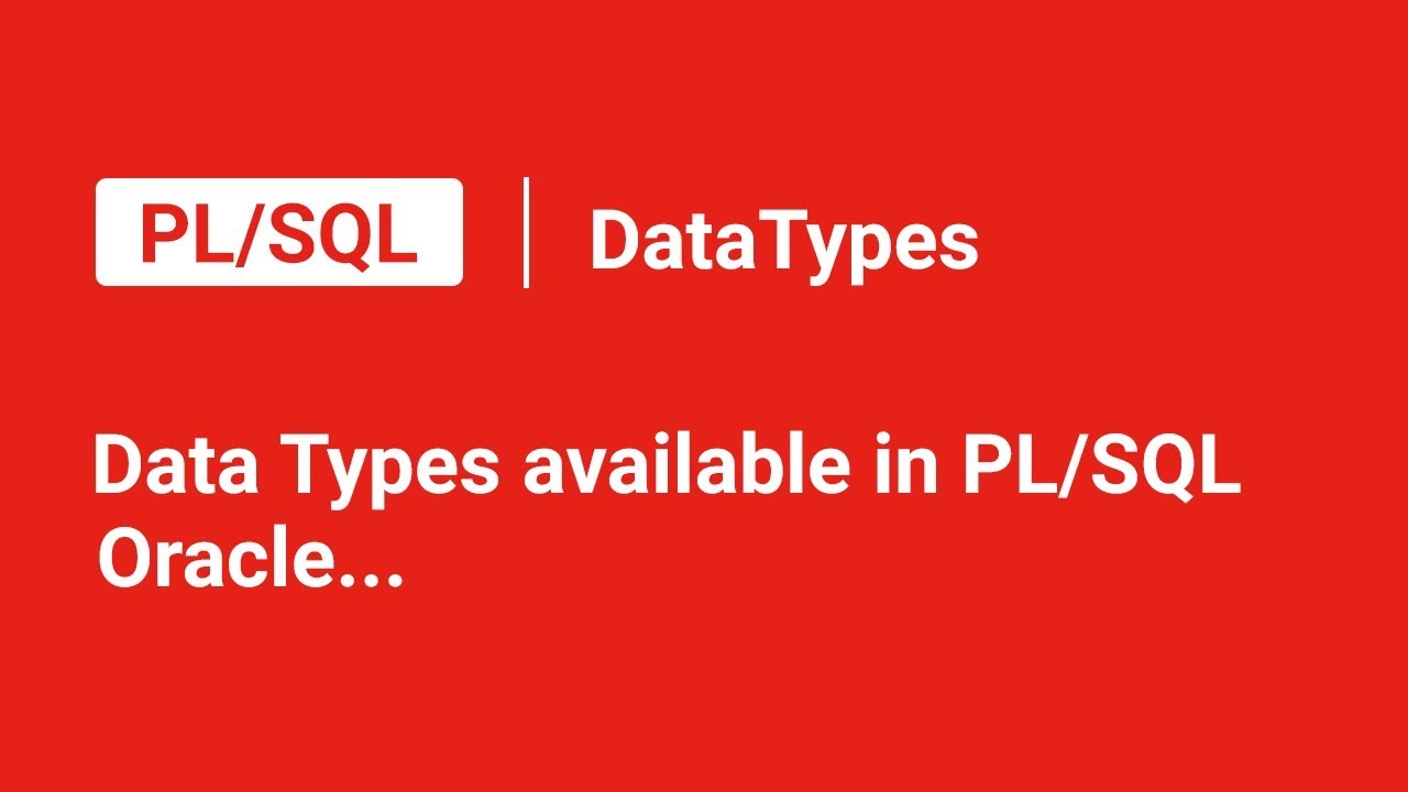 PL/SQL datatypes #plsql #oracle #database