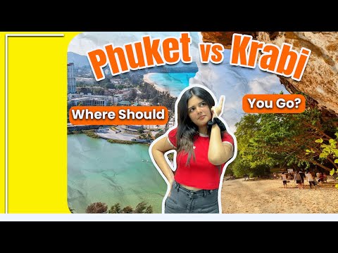 Can’t Decide: Phuket or Krabi? Thailand 2025 Detailed Itinerary