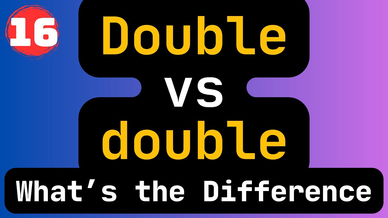 16 - ⚖️ Compare Double vs double in Java | What’s the Real Difference?