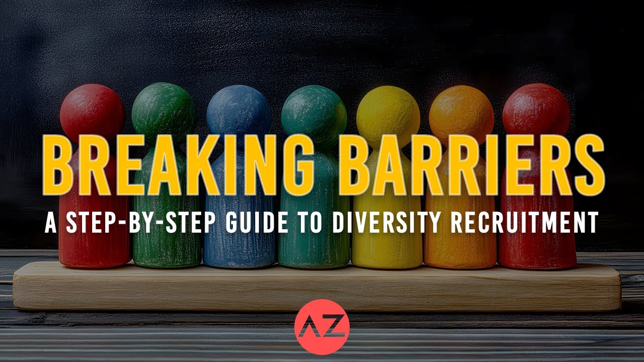 Breaking Barriers: How to Build a Diverse and Inclusive Workforce