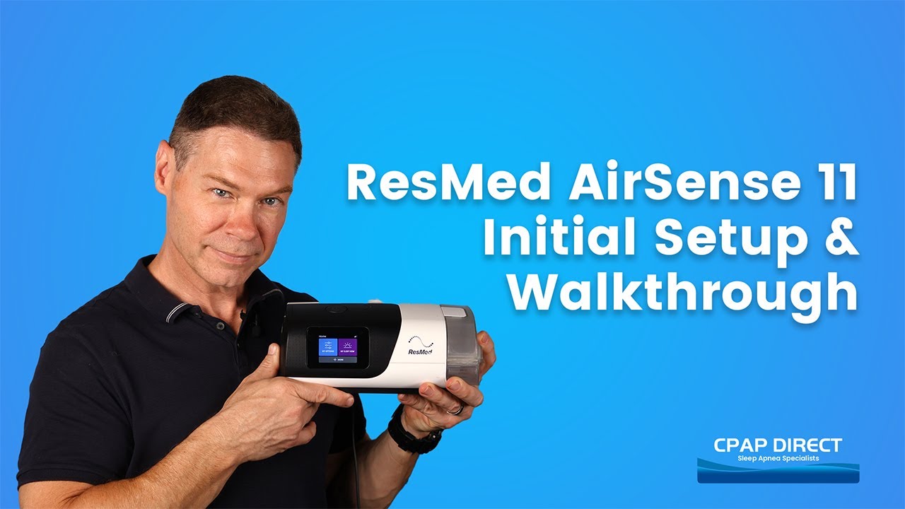 ResMed AirSense 11 - Initial Setup & Walkthrough