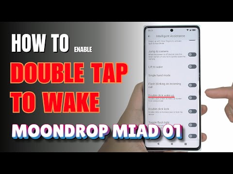 How to Double tap to wake up Moondrop MIAD 01