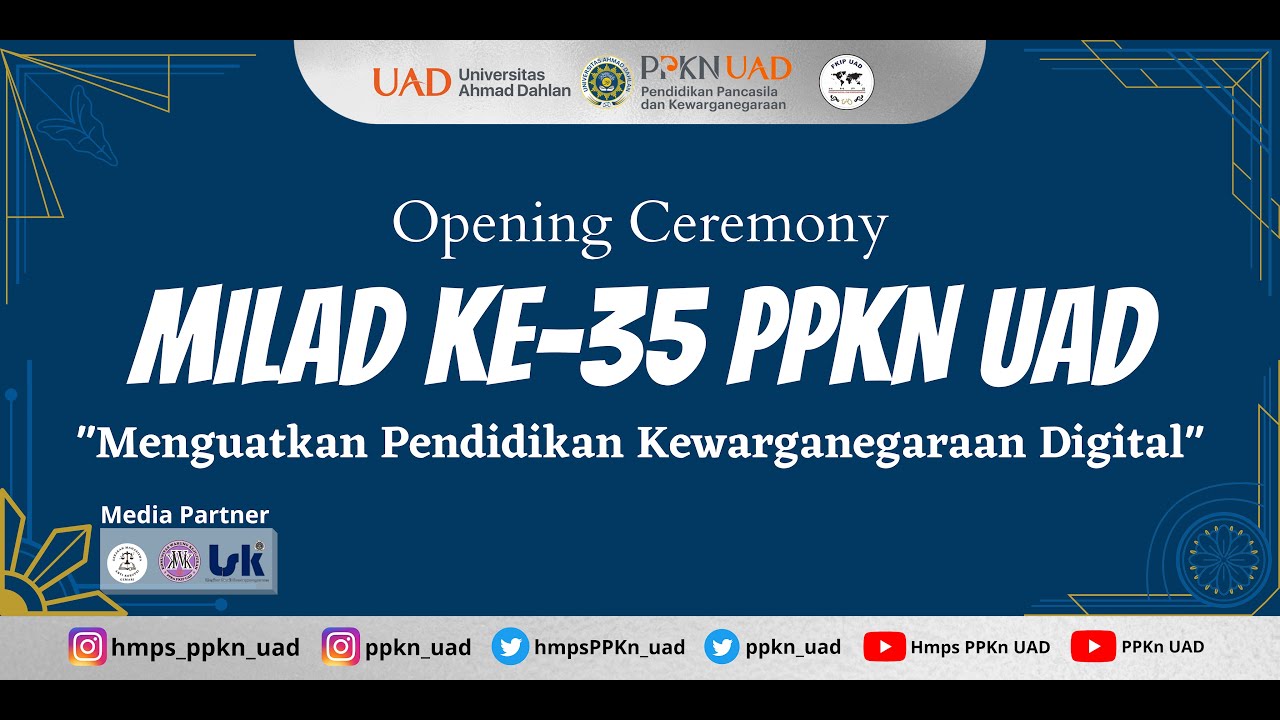Opening Milad Ke-35 PPKn FKIP UAD