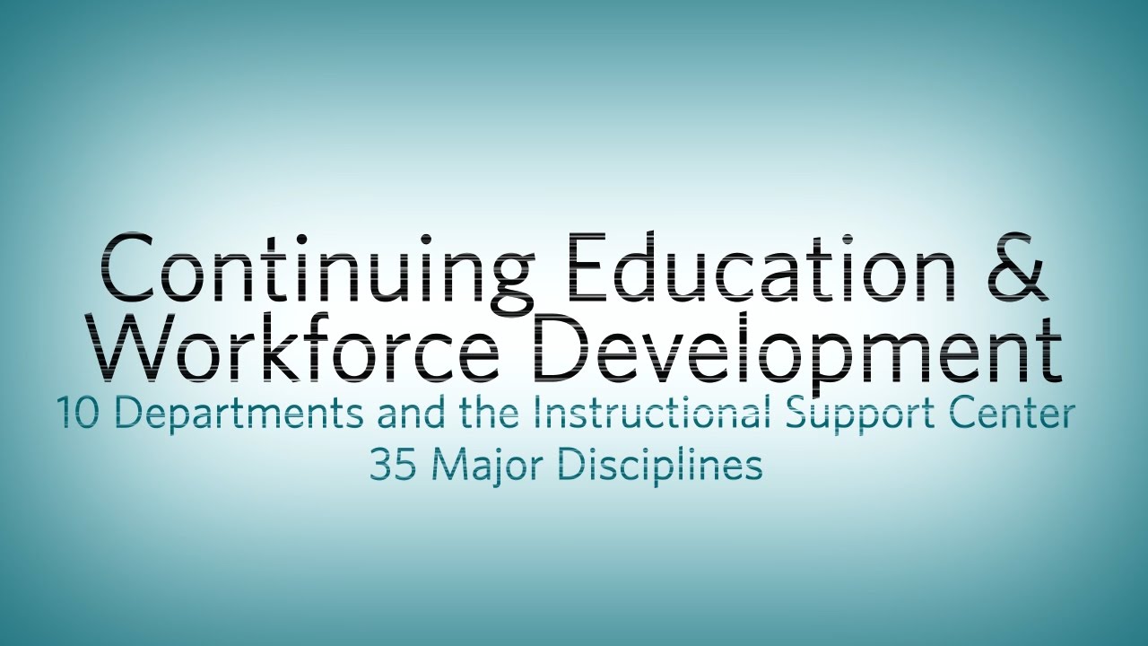 Continuing Education & Workforce Development