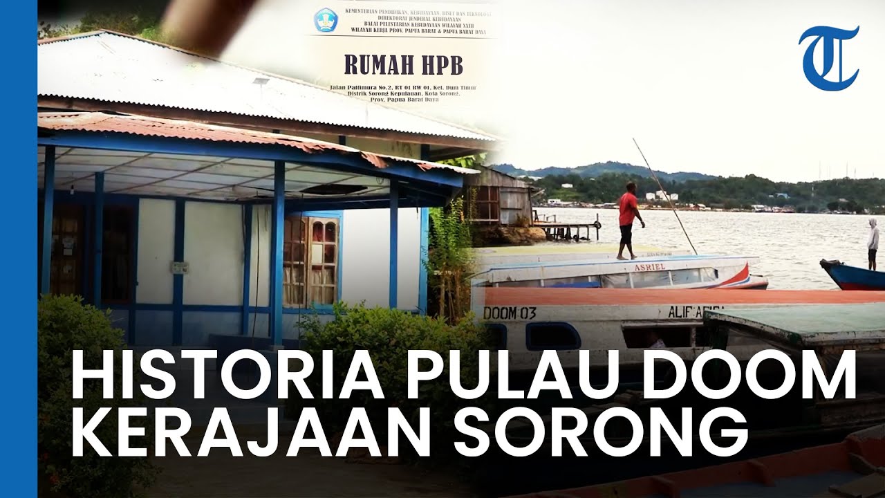 Jelajahi Historia Pulau Doom Sorong, Sejarah Tanah Kerajaan dan Jajahan ...