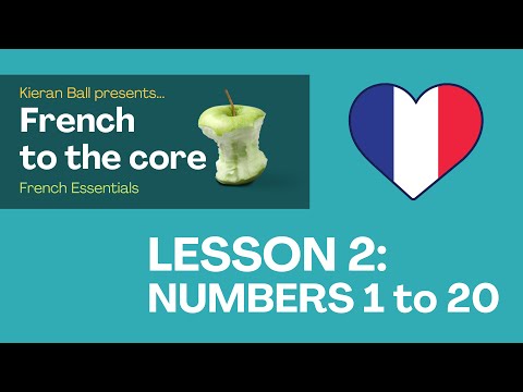🇫🇷 French Numbers 1 to 20 | French To The Core 🍏 - Lesson 2