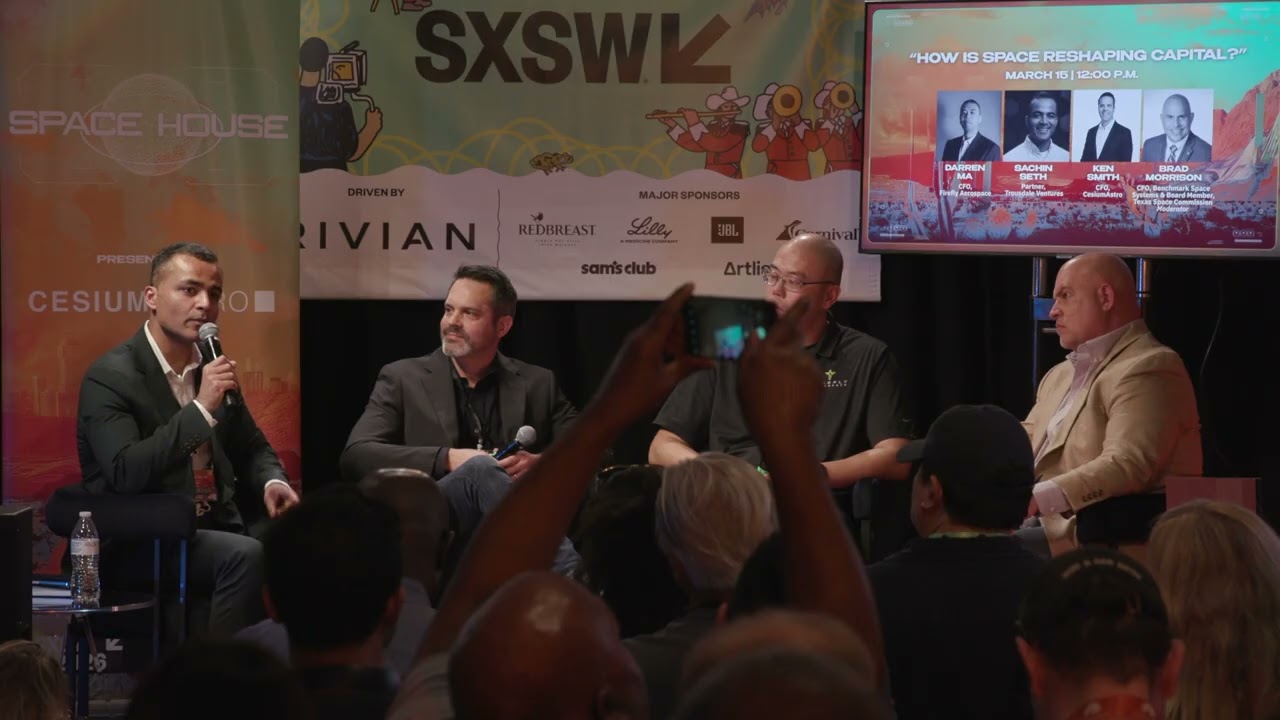 Space House @ SXSW 2026 - “How is Space Reshaping Capital?