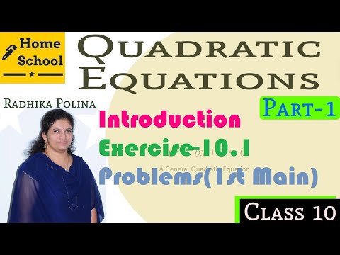 Quadratic Equations- Introduction- 10.1 Video Lecture - Class 10