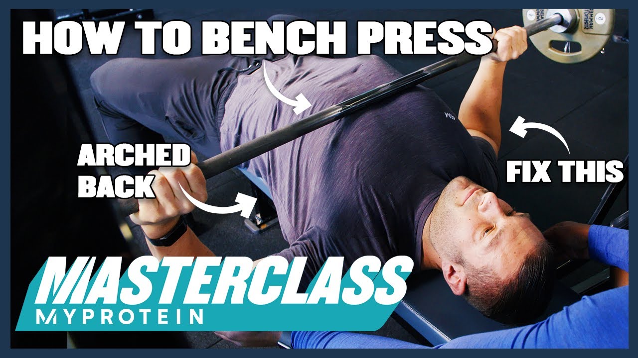 How To Bench Press For Beginners | Masterclass | Myprotein