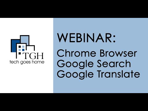 How to use Chrome Browser, Google Search, & Google Translate