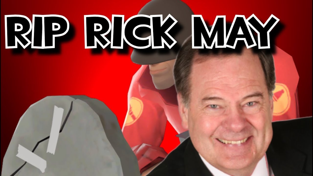 Ode to Rick May (TF2 Soldier VA)