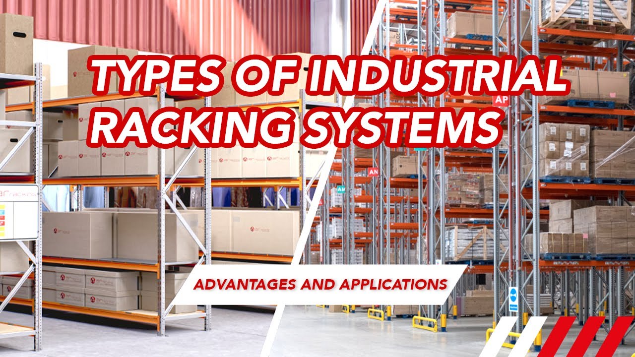 What type of Industrial Racking does your warehouse need? Discover its advantages and applications!