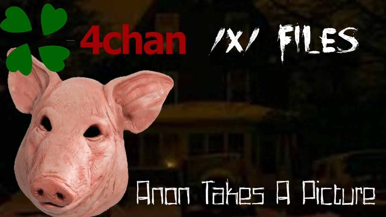 4Chan /X/ Files: Anon Takes A Picture (Plus Bonus Thread)