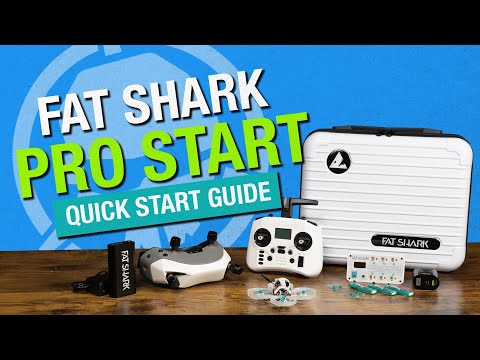 Fat Shark Pro Start FPV Drone Kit - Quick Start Guide