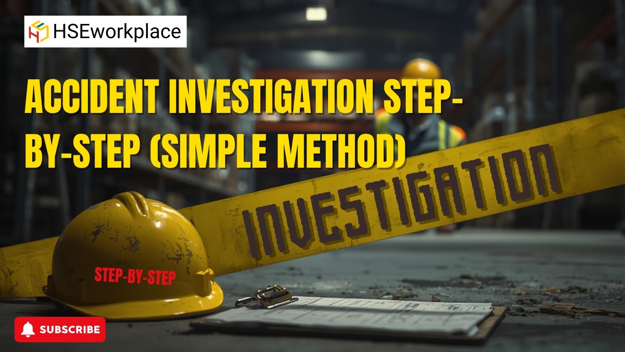 Accident Investigation Step-by-Step (Simple Method)