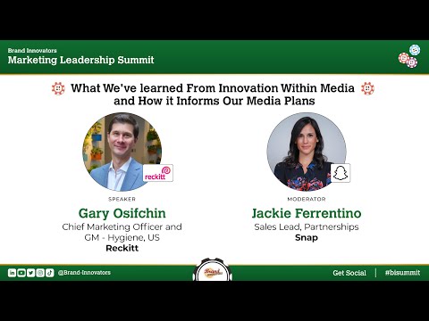 Marketing Leadership #BISummit: Gary Osifchin, Chief Marketing Officer and GM, Hygiene, US, Reckitt