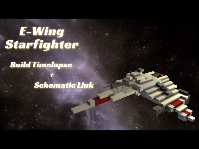 E-Wing Starfighter Minecraft Map
