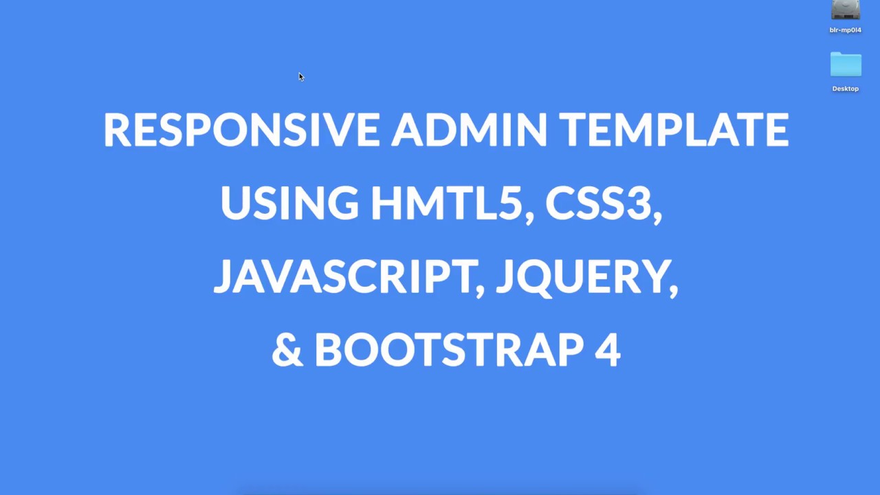 Responsive Admin Template Using HTML5, CSS3, JavaScript, Bootstrap 4 & jQuery