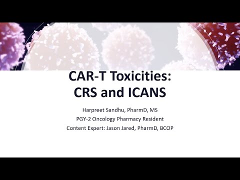 CAR-T Toxicities: CRS and ICANS