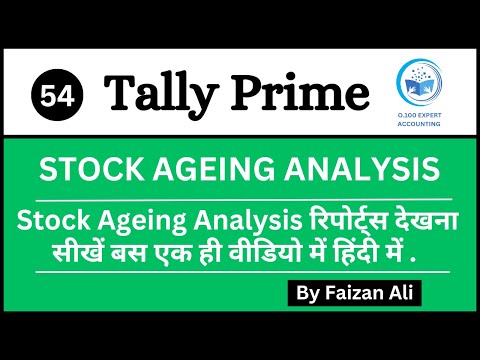 STOCK AGEING ANALYSIS REPORTS IN TALLY PRIME IN HINDI | LEARN TALLY ACCOUNTING .
