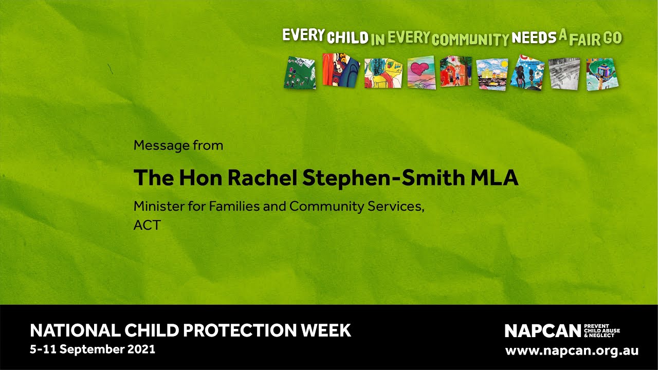 ACT: The Hon Rachel Stephen-Smith MLA, Minister for Families and Community Services #NCPW2021