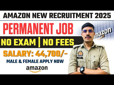 Amazon Vacancy Job 2025 | 10th & 12th Pass Jobs | Amazon Recruitment 2025 | Amazon Jobs 2025 #jobs